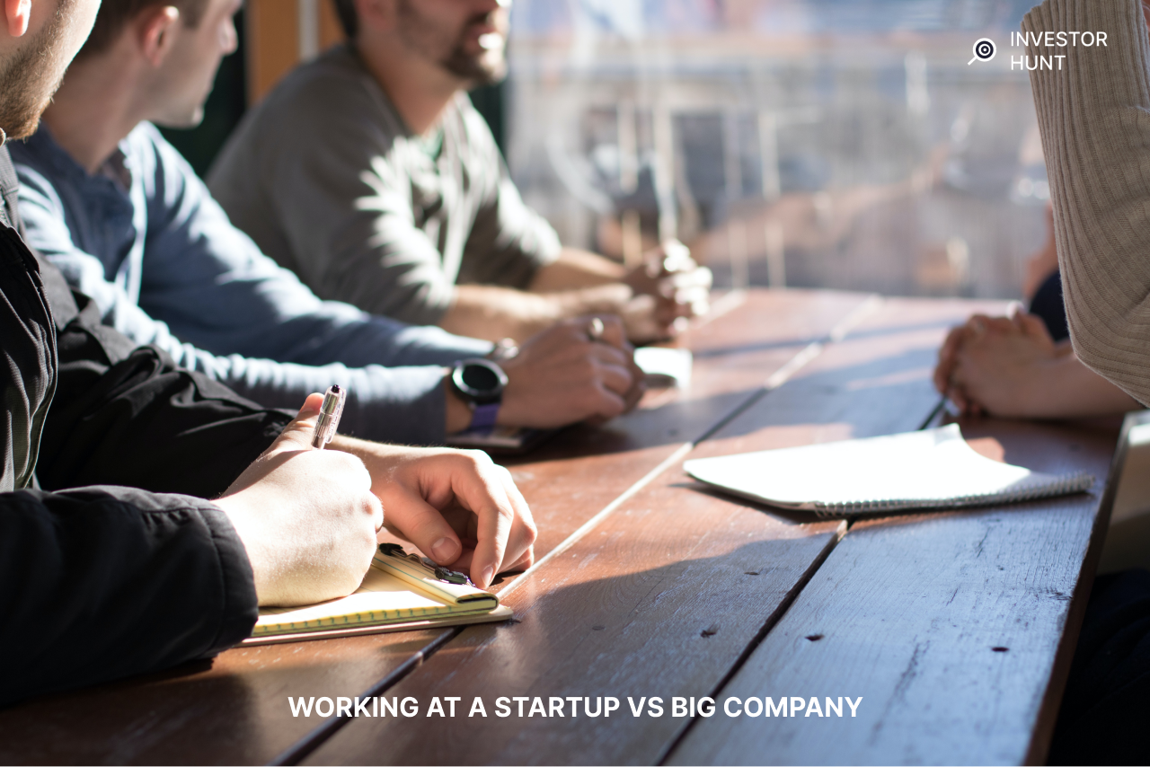 Working At A Startup Vs. Big Company